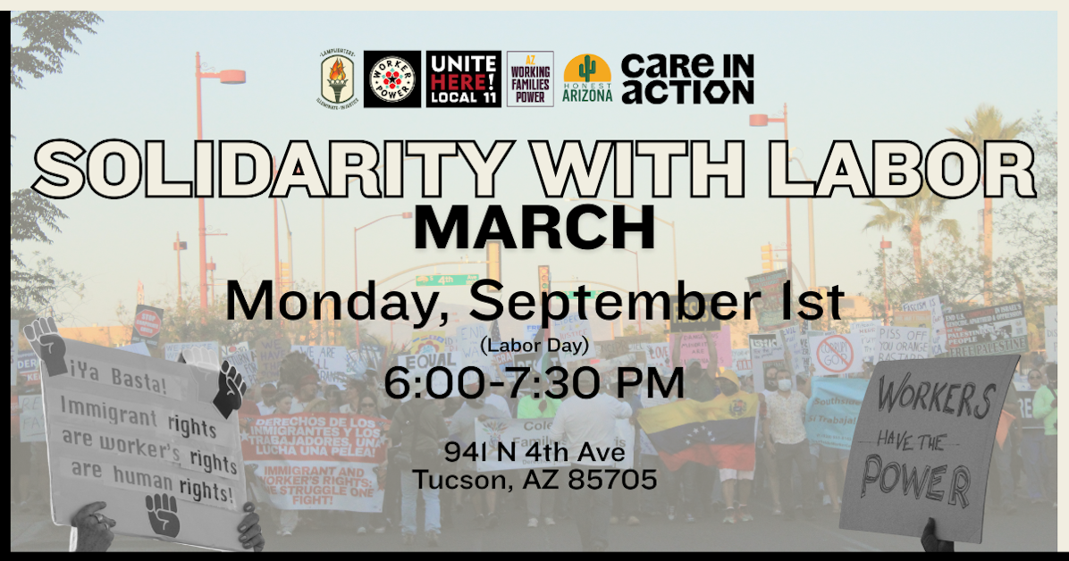 Workers Over Billionaires - Tucson Solidarity with Labor March ...