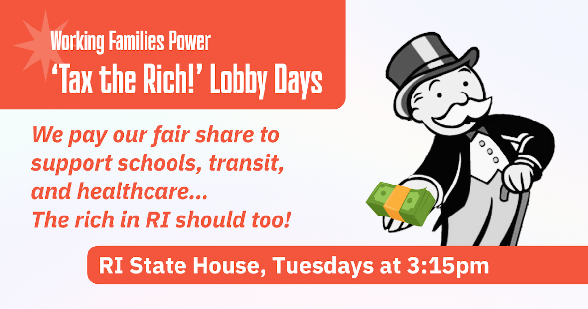 RI Tax the Rich Lobby Days – let's make the rich pay their fair share ...