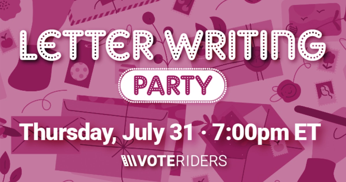 Letter-writing Party w/ VoteRiders! · Mobilize