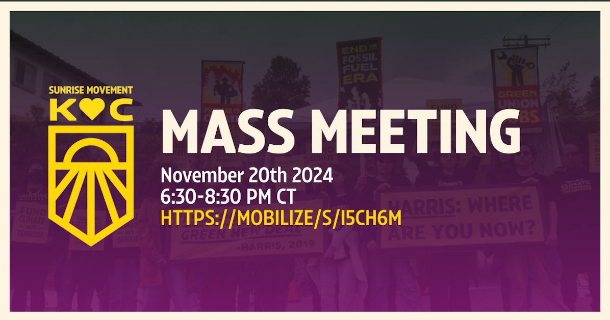 Sunrise Kansas City: Mass Meeting · Sunrise Movement