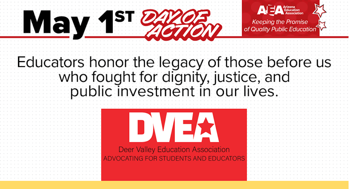 May Day: Let's take ACTION together! -- DVEA · Arizona Education ...