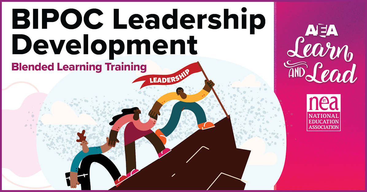 BIPOC Leadership Development Blended Learning Opportunity · Arizona Education Association