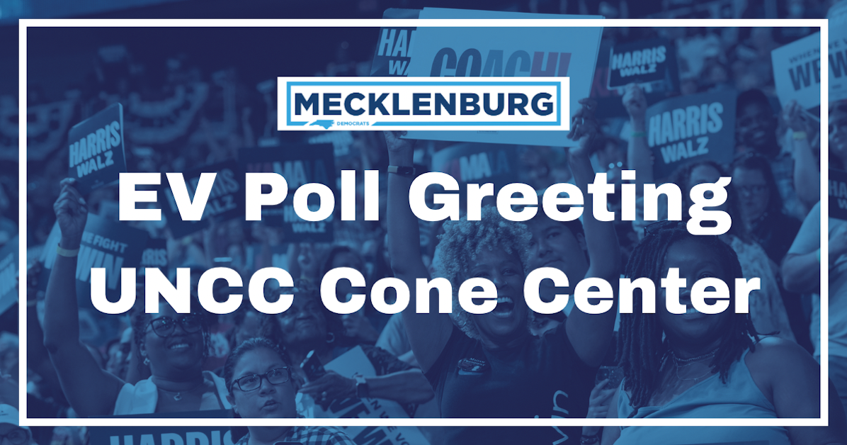 Protect Democracy: Volunteer To Be A Poll Greeter (UNCC Cone Center ...