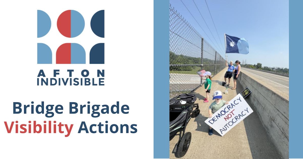 Bridge Brigade Visibility Action · Afton Indivisible