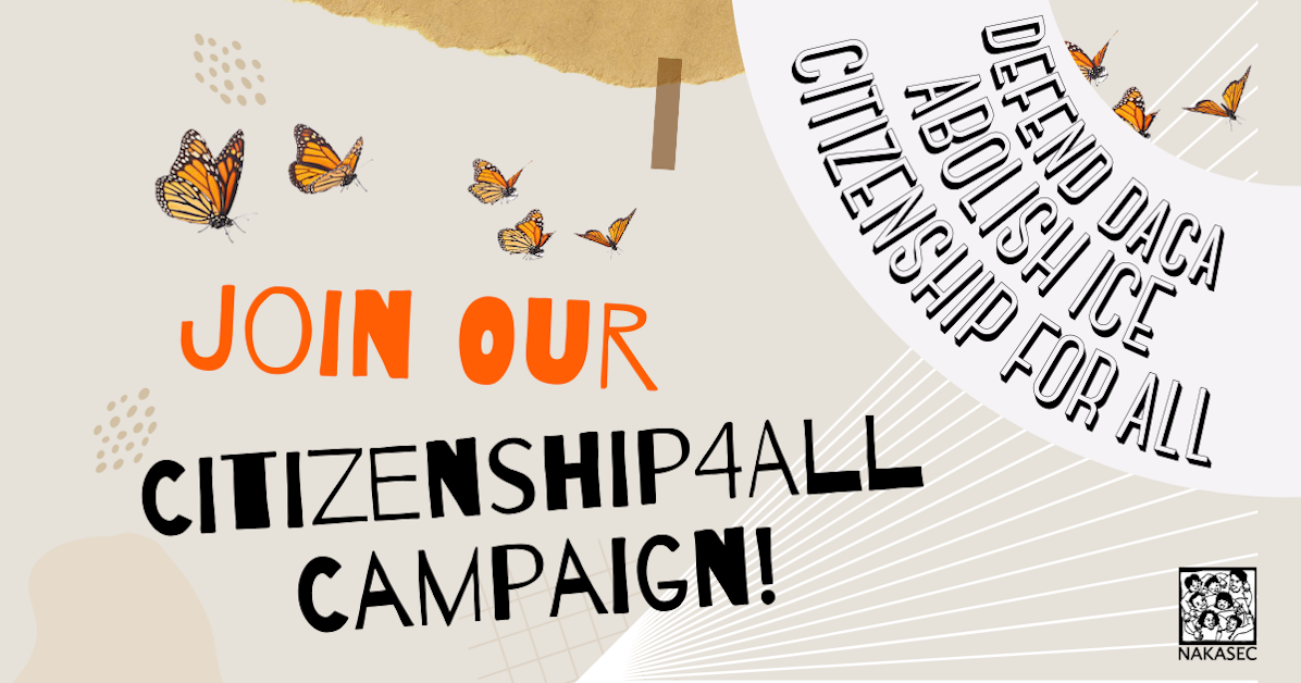 Join our "Citizenship For All" Campaign! · NAKASEC
