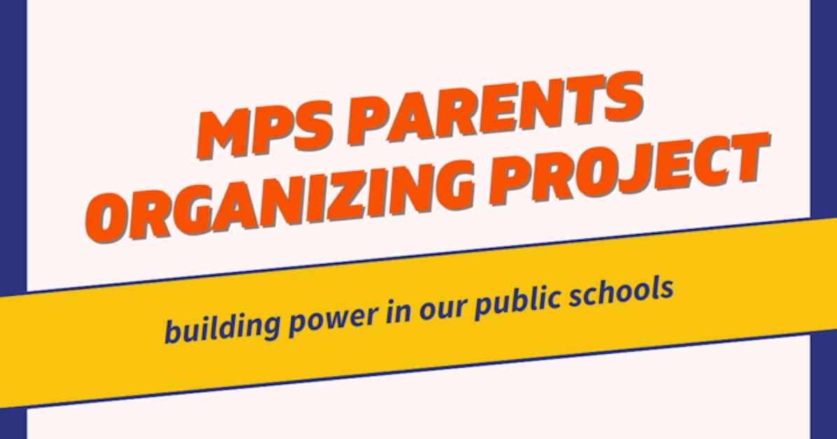 MPS Parents Organizing Project · Mobilize