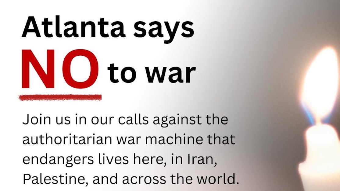 Atlanta Says NO to War · Atlanta Economic Justice
