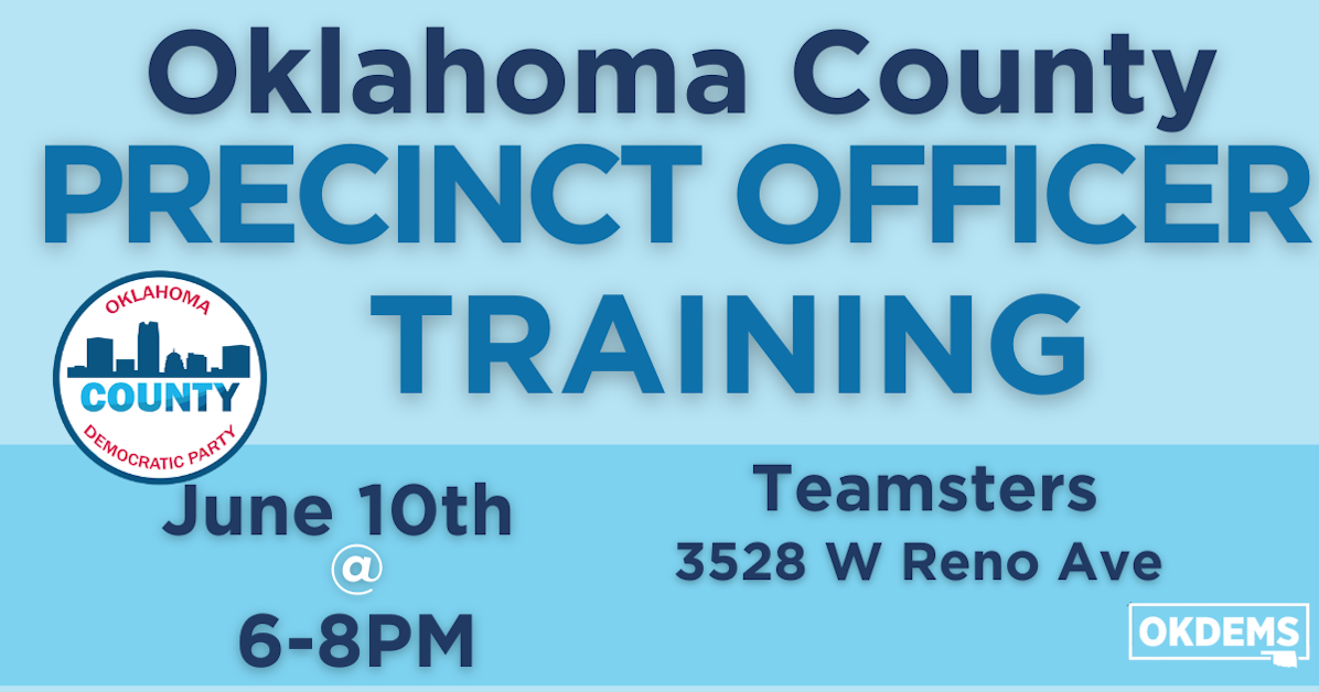 OK County- Precinct Officer Training · Oklahoma Democratic Party