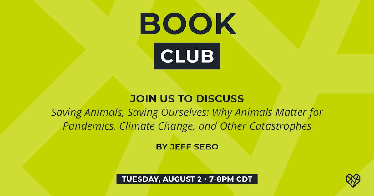 Book Discussion and Author Q&A: Saving Animals, Saving Ourselves by ...