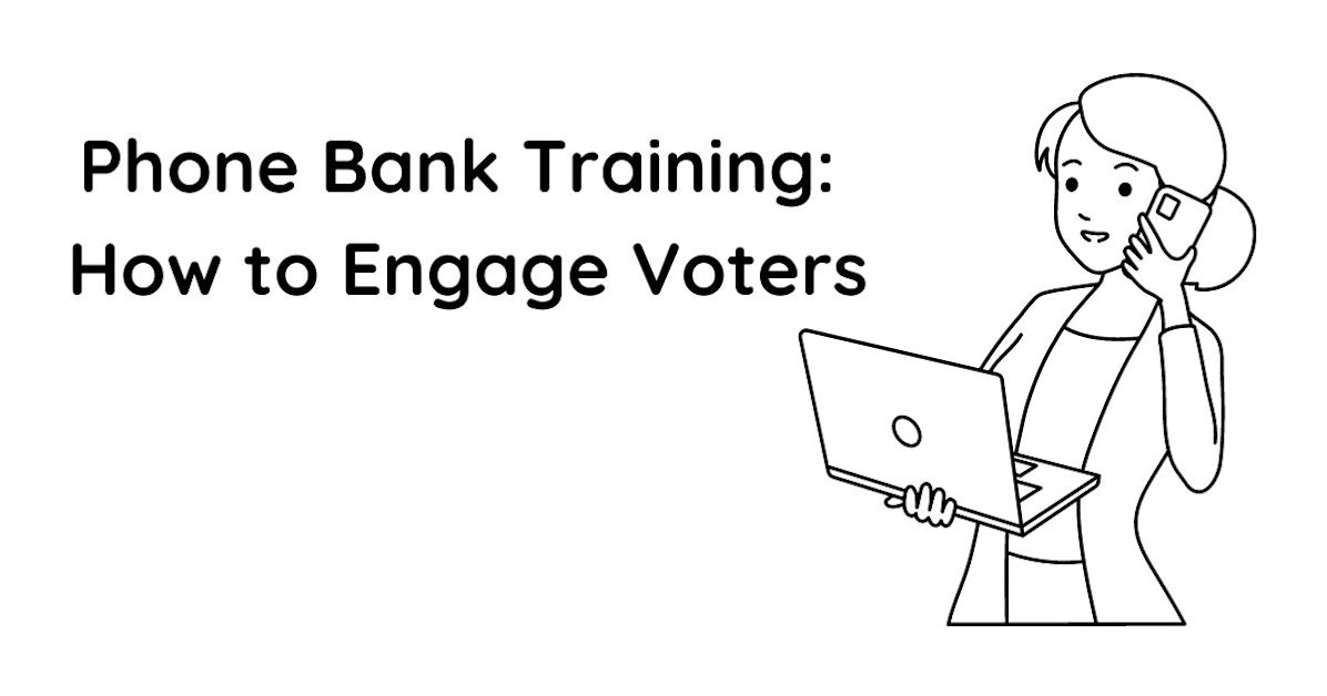 Phone Bank Training: How to Engage Voters · Mobilize
