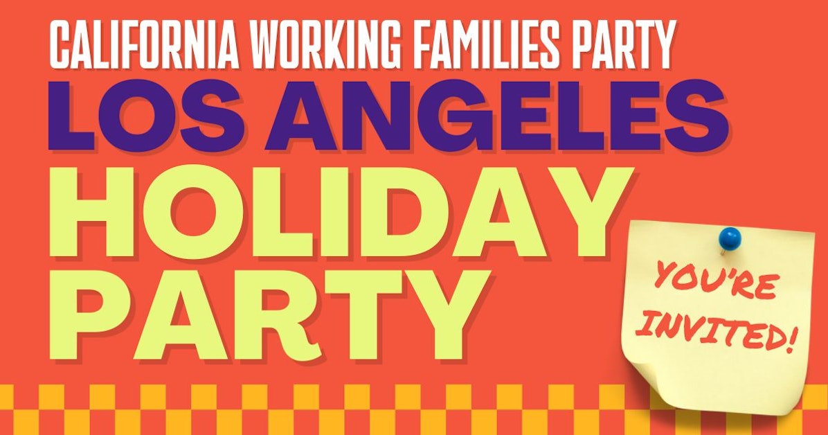CA WFP LA Holiday Soirée · VanCedric Williams for OUSD School Board
