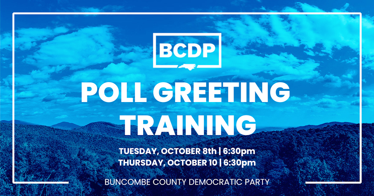 Poll Greeting Training · Buncombe Democratic Party