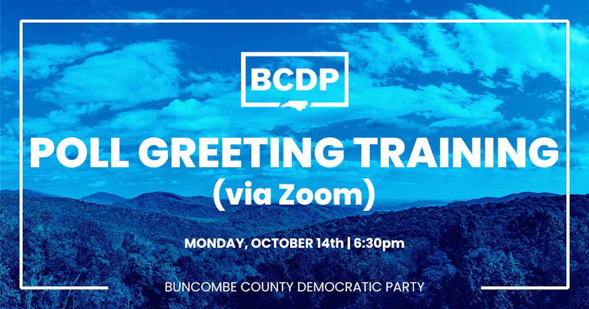 Poll Greeting Training (via Zoom) · Buncombe Democratic Party
