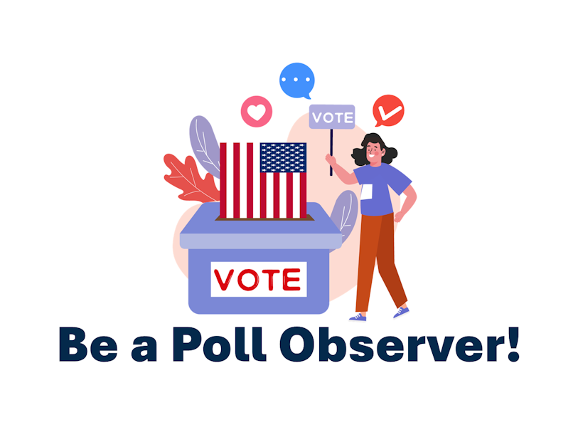 Sign up to be a Poll Observer · Mobilize