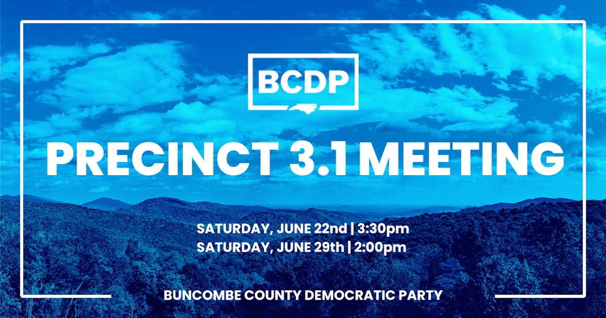 Precinct 3.1 Meeting · Buncombe Democratic Party