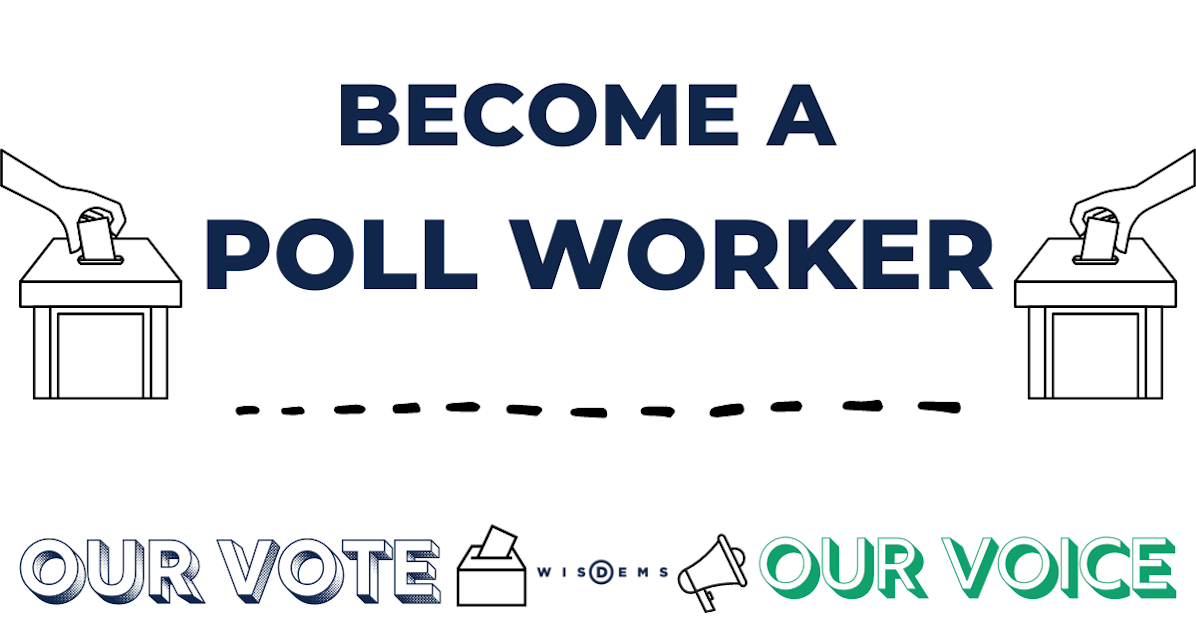 Become a Poll Worker · WisDems Voter Protection