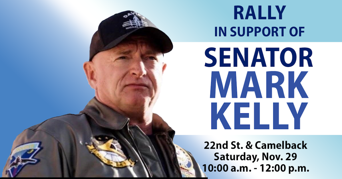 Rally for Senator Mark Kelly · LD3 Democrats