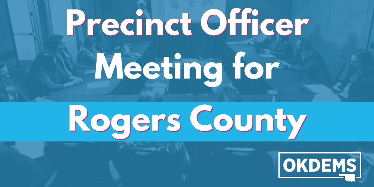 Rogers County Precinct Meeting Call · Mobilize