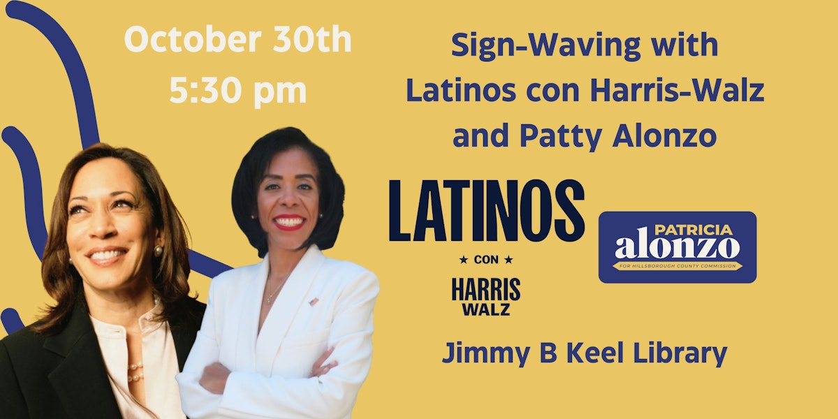 Sign-Waving with Latinos con Harris & Patty Alonzo · Florida Democratic ...