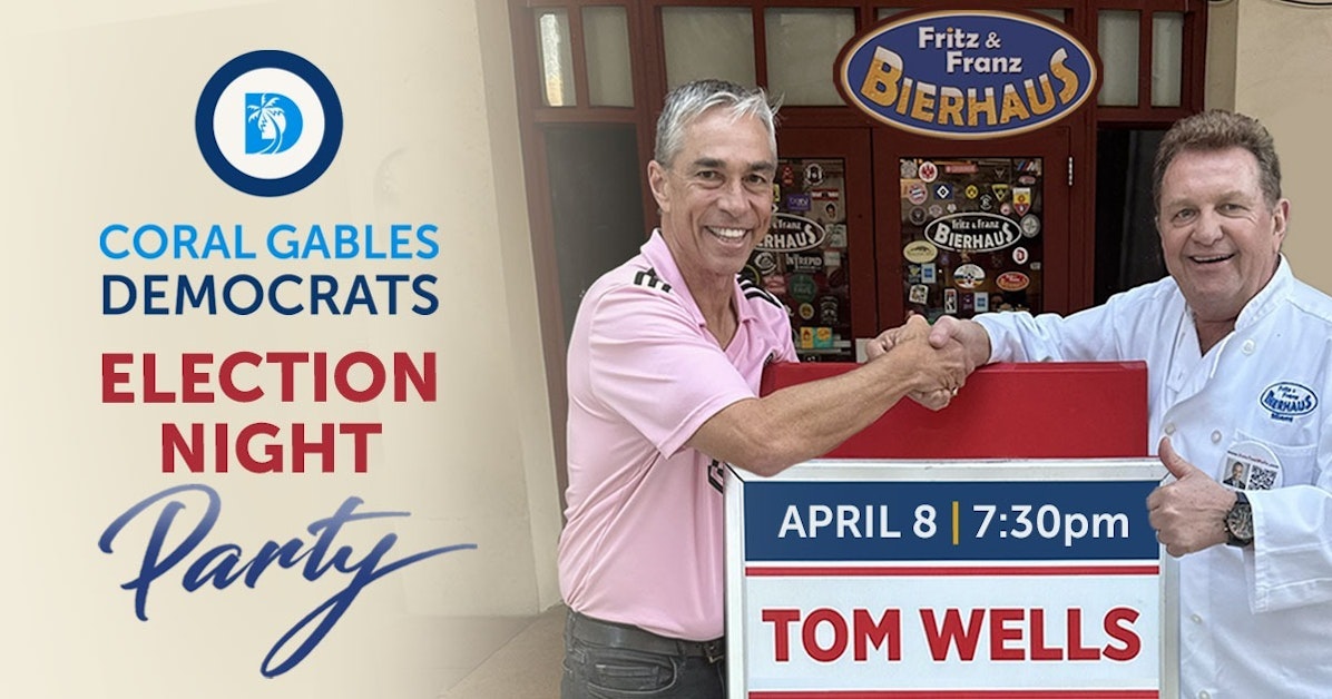 Election Watchparty with Tom Wells · Miami-Dade Democrats