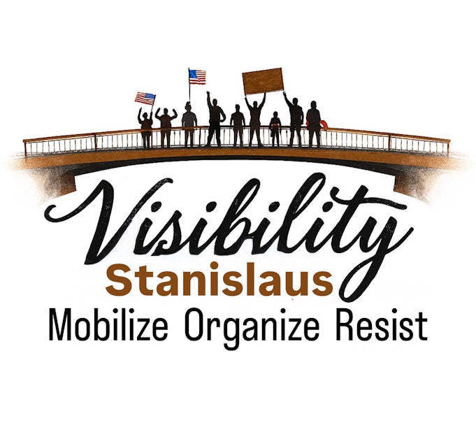 Visibility Stanislaus, Labor Day 8/29-9/1, Hwy 99 Overpass Visibility Action · CA Indivisible ...