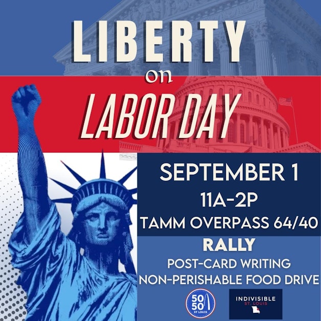 Liberty on Labor Day · Indivisible St Louis