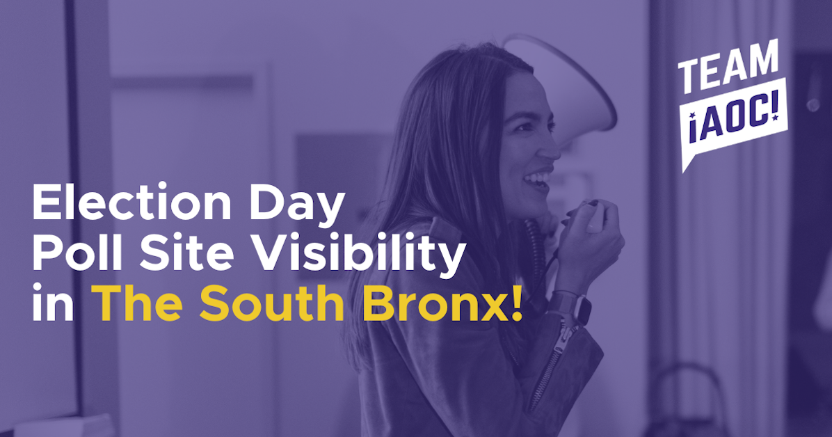 Election Day Poll Site Visibility in The South Bronx! · Stand Up America