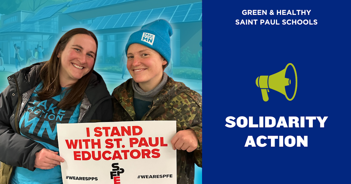 Solidarity action: Show up with Saint Paul educators for Healthy, Green ...