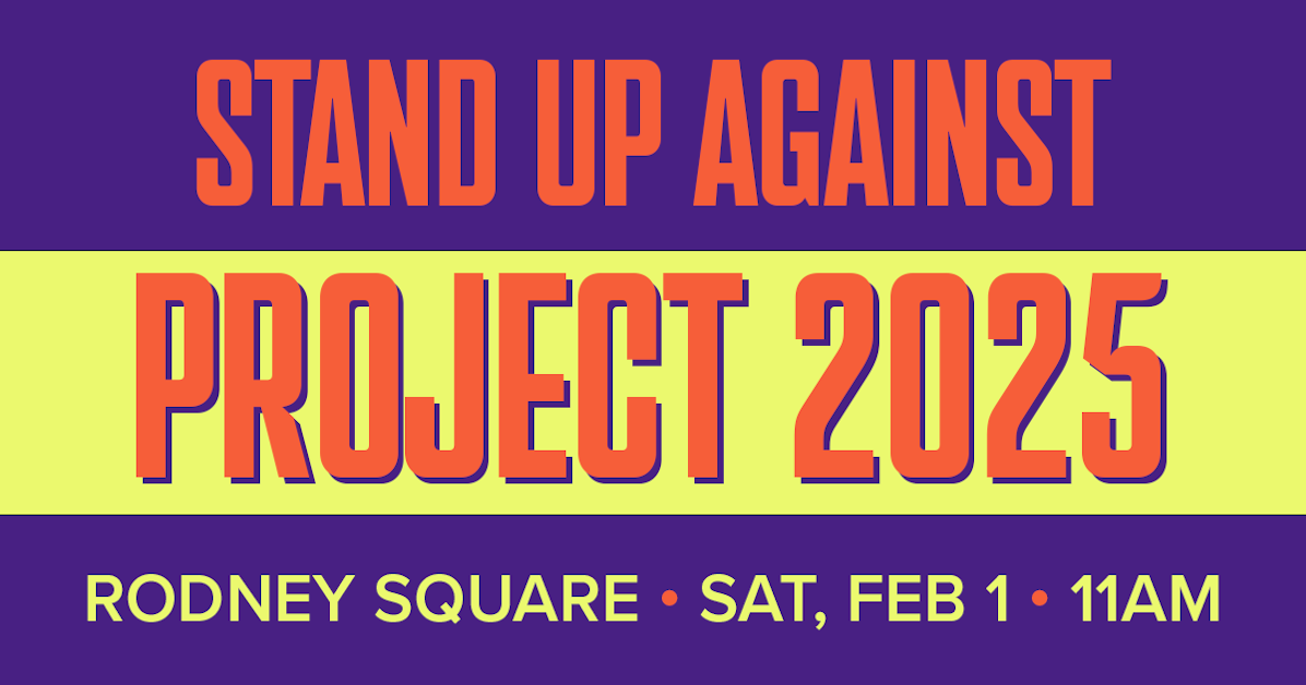 Stand Up Against Project 2025 Rally · Mobilize
