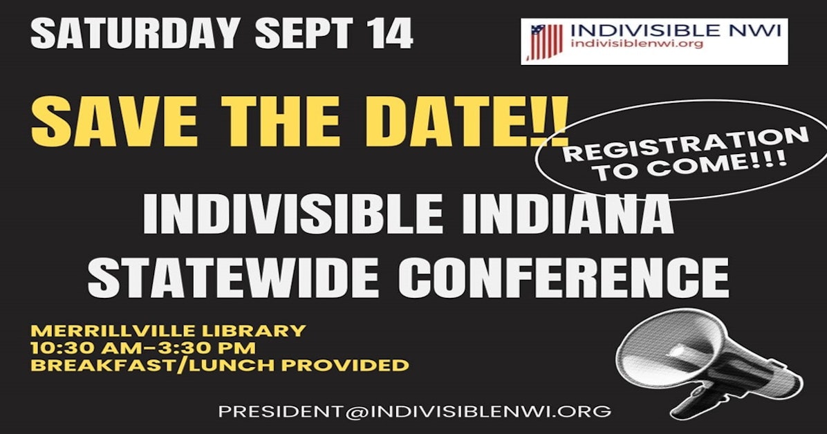 Indivisible Indiana Statewide Conference · Indivisible NWI