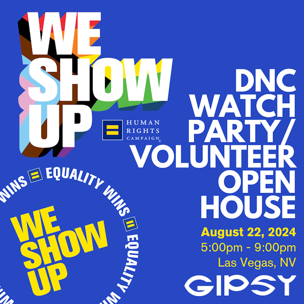 Nevada Shows Up: DNC Watch Party and Volunteer Open House · Mobilize