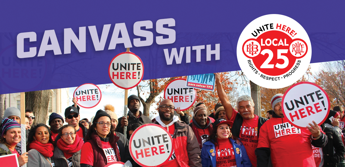 Canvass with UNITE HERE Local 25 · Mobilize