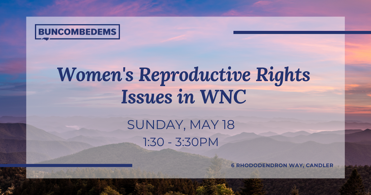 Women's Reproductive Rights Issues in Western North Carolina · Buncombe ...