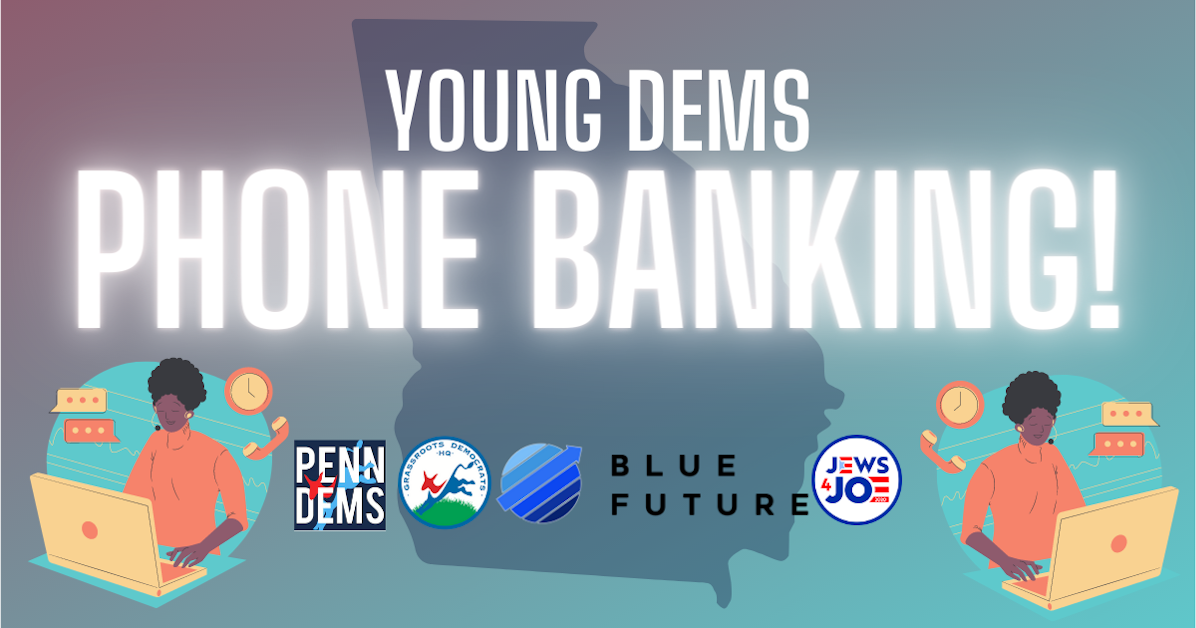 Grassroots HQ Young Dems Virtual Phone Bank · Grassroots Democrats HQ