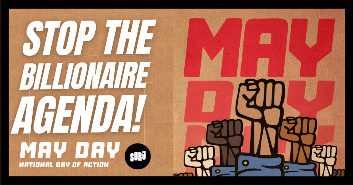 Attend the May Day Strong Rally with SURJ3A · Cambridge Indivisible