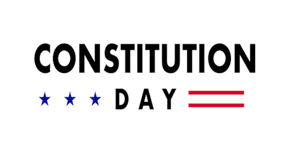 Constitution Day - To Honor its signing September 17, 1787 · Mobilize
