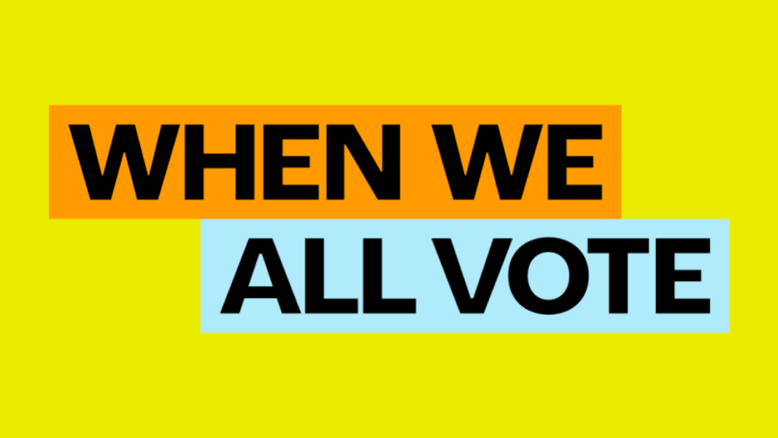 When We All Vote Voter Registration Drive · When We All Vote