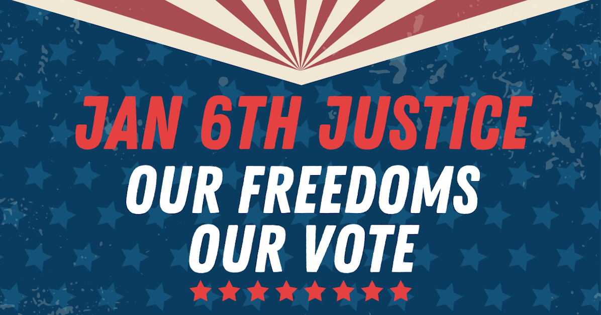 Our Freedoms, Our Vote January 6 Rally · Mobilize